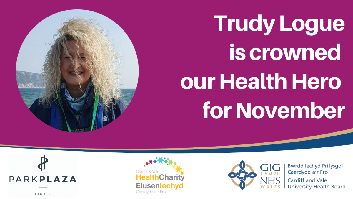 Trudy Logue is crowned Health Hero for November | Cardiff & Vale Health ...