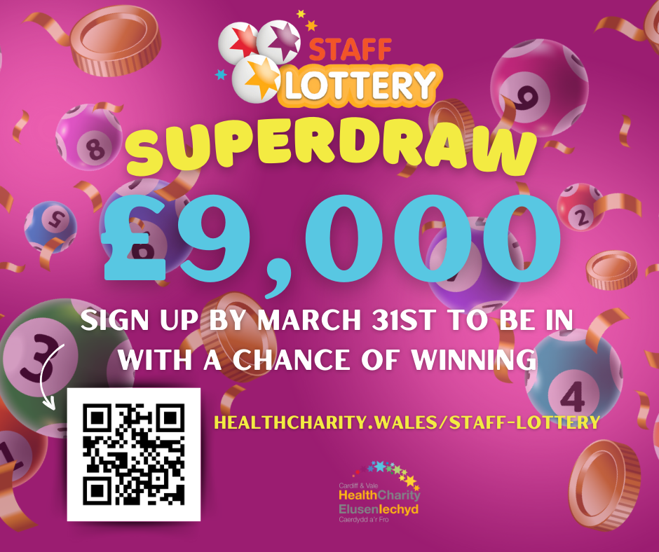 £9,000 Superdraw this May! | Cardiff & Vale Health Charity